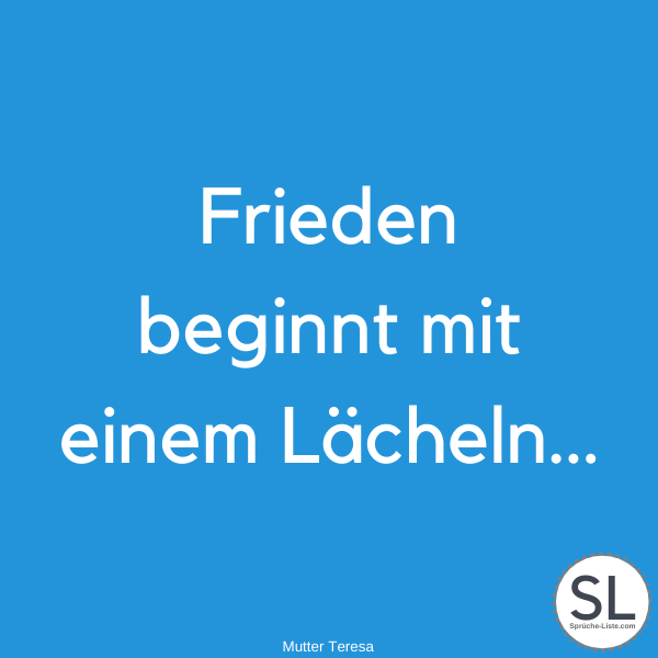 100 »Frieden Sprüche« [Die JEDER lesen muss!]