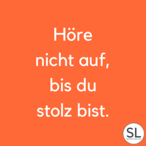 100 Stolz Sprüche und Zitate